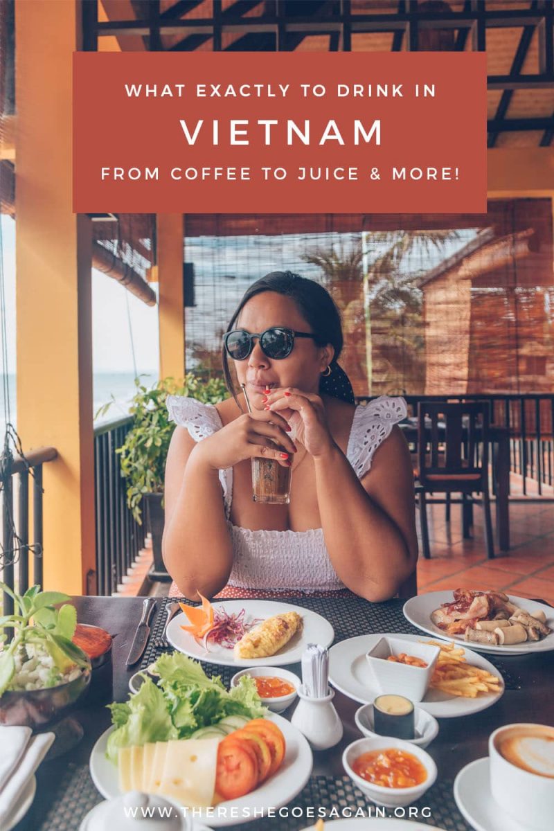 19 Vietnamese Drinks You’ve Got to Try – There She Goes Again