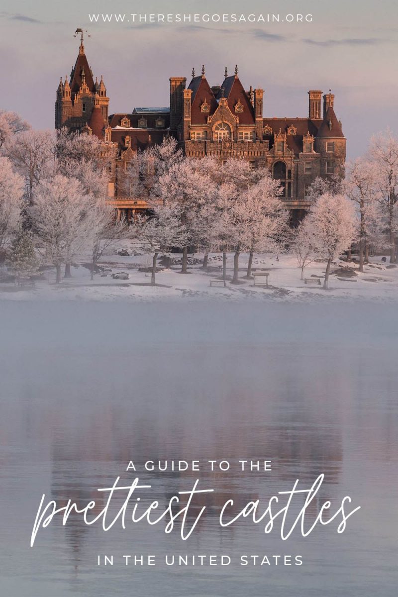 40 Castles in the US that Belong in a Fairytale - There She Goes Again