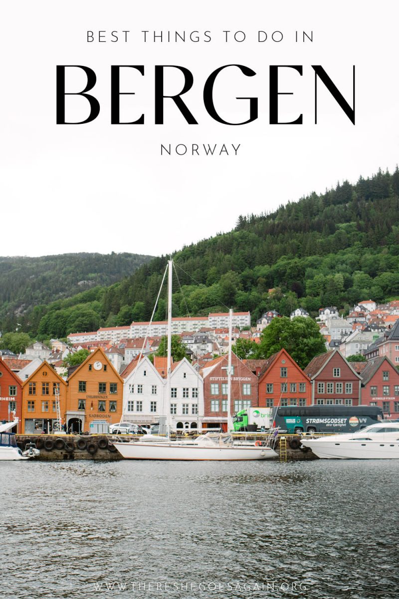 21 Fantastic Things to Do in Bergen - There She Goes Again