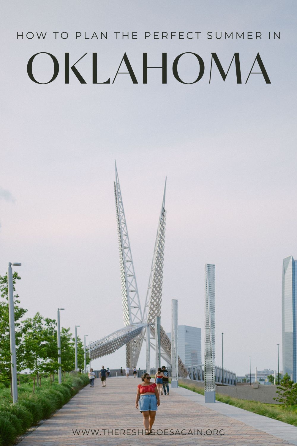 Oklahoma Summer Bucket List - There She Goes Again